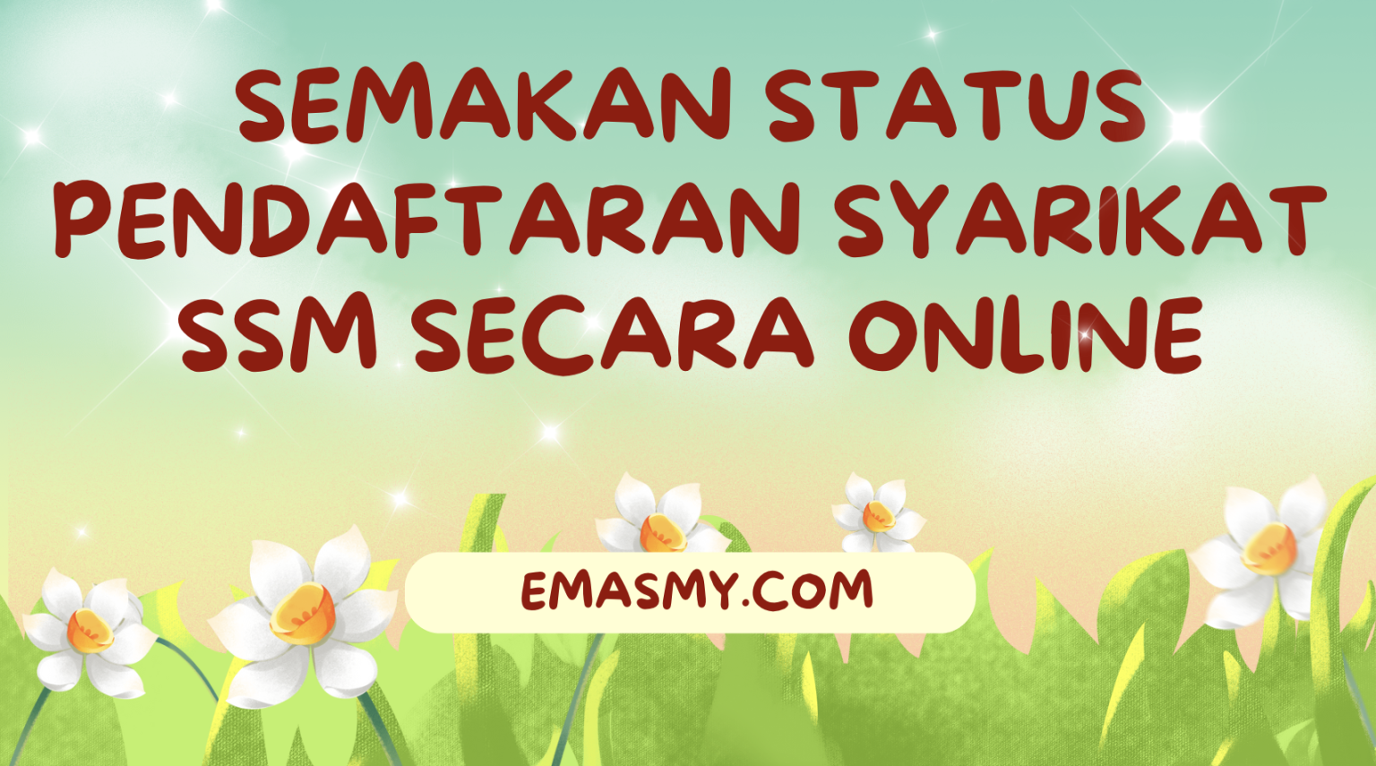 Semakan Status Pendaftaran Syarikat SSM secara Online - EmasMy.Com