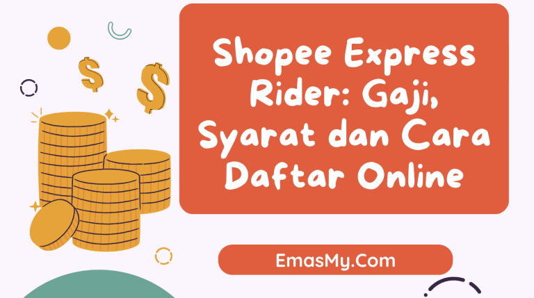 Shopee Express Rider: Gaji, Syarat dan Cara Daftar Online - EmasMy.Com